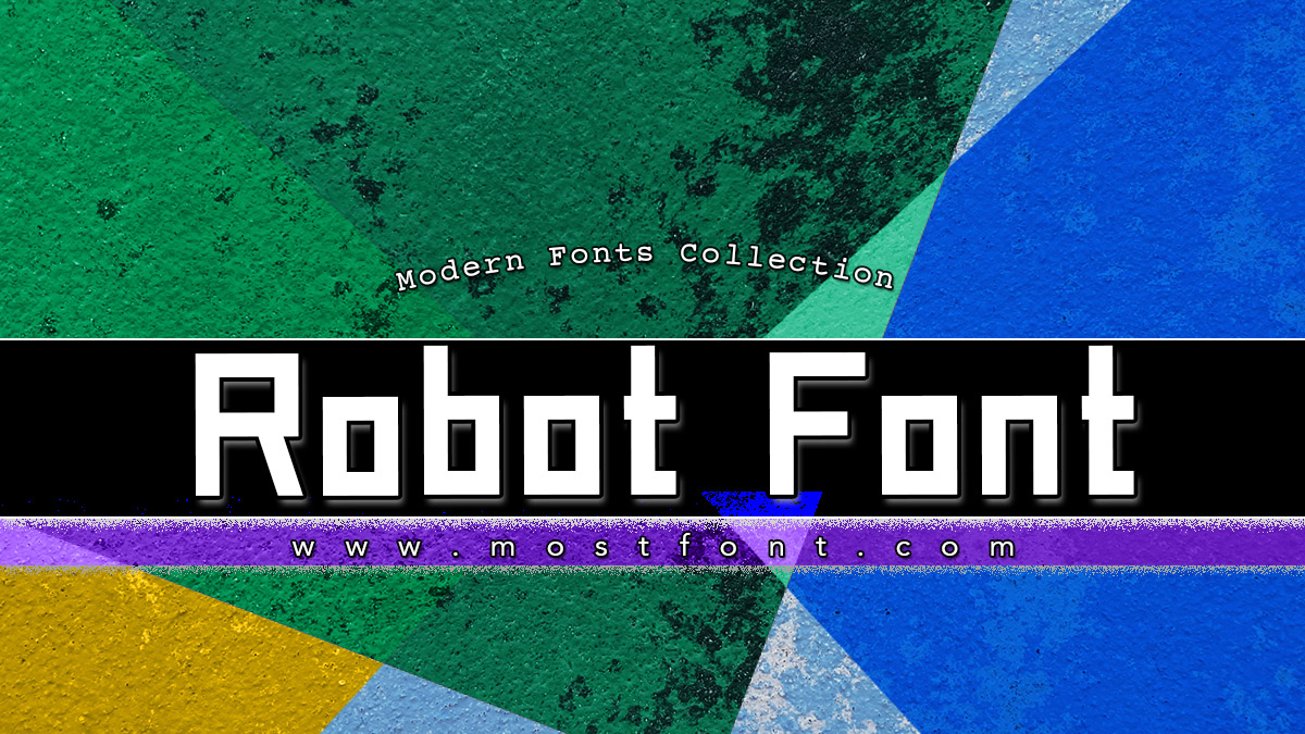 Robot Font Font Typographic Design | mostfont.com