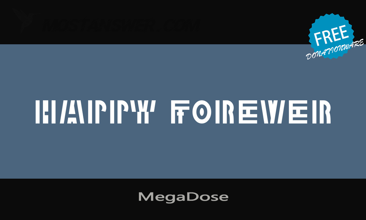 MegaDose Font by Xerographer Fonts | mostfont.com